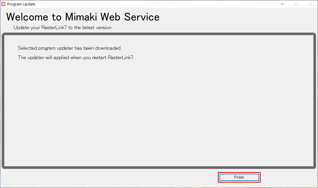 RasterLink7 [Inst] | Version upgrade through the [Program Update]