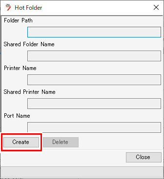 RasterLink7 [Net] | Creating a Hot Folder and Printer after Printer Registration