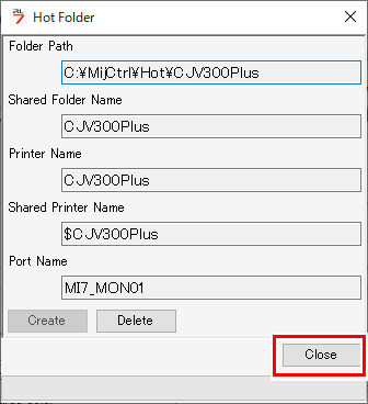 RasterLink7 [Net] | Creating a Hot Folder and Printer after Printer Registration